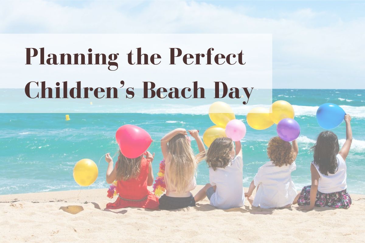 Perfect Children’s Beach Day: Activities, Games, and More - Atlas Beach ...